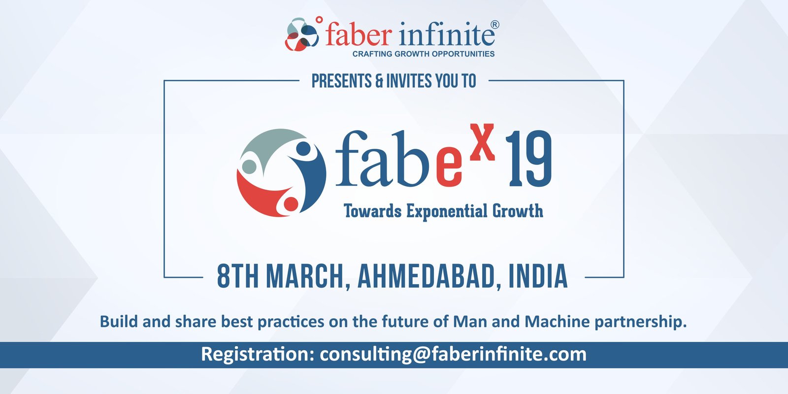 Explore the future of manufacturing with FabEx 2019! | Faber Infinite